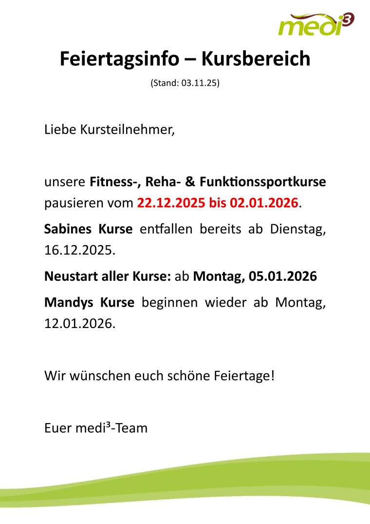 Unsere Kurse über die Feiertage... - medi³ GmbH